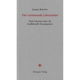 Der unwissende Lehrmeister - Jacques Rancière, Kartoniert (TB)