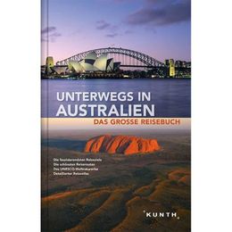 Unterwegs in Australien - Hilke Maunder, Robert Fischer, Ute Friesen, Markus Würmli, Andrea Lammert, Silke Haas, Gebunden