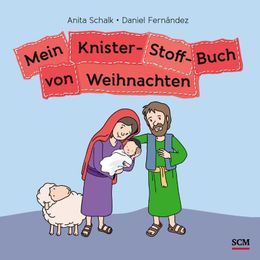 Mein Knister-Stoff-Buch von Weihnachten - Anita Schalk, Gebunden