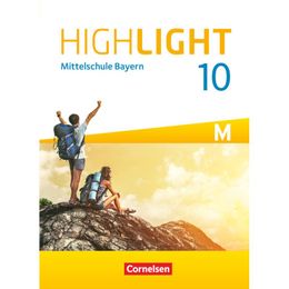 Cornelsen Highlight - Mittelschule Bayern - 10. Jahrgangsstufe, Gebunden