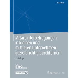 Springer Berlin Heidelberg Mitarbeiterbefragungen in kleinen und mittleren Unternehmen gezielt richtig durchführen, Kartoniert (TB)