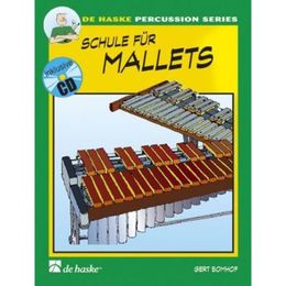 Hal Leonard Schule für Mallets, m. Audio-CD.Bd.1 - Gert Bomhof, Geheftet
