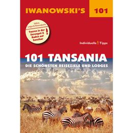 101 Tansania - Reiseführer von Iwanowski - Andreas Wölk, Kartoniert (TB)