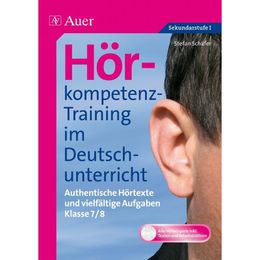 Hörkompetenz-Training im Deutschunterricht, m. 1 CD-ROM - Stefan Schäfer, Gebunden