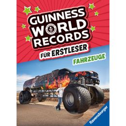 RAVENSBURGER VERLAG Guinness World Records für Erstleser - Fahrzeuge (Rekordebuch zum Lesenlernen) - Nina Schiefelbein, Gebunden