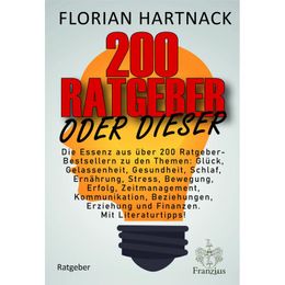 200 Ratgeber oder dieser - Florian Hartnack, Gebunden