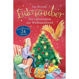 arena Eulenzauber - Ein Glitzerstern zur Weihnachtszeit - Ina Brandt, Gebunden