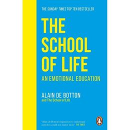 The School of Life - Alain De Botton, The School of Life (PRH Rights), Kartoniert (TB)