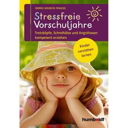 Humboldt Stressfreie Vorschuljahre - Doris Heueck-Mauß, Kartoniert (TB)