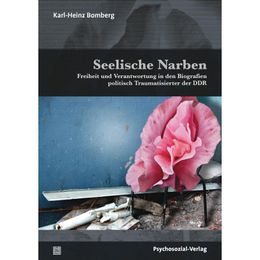 Seelische Narben - Karl-Heinz Bomberg, Kartoniert (TB)