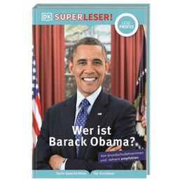 Dorling Kindersley SUPERLESER! Wer ist Barack Obama? - Stephen Krensky, Gebunden
