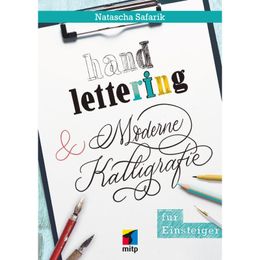 Handlettering und moderne Kalligrafie für Einsteiger - Natascha Safarik, Kartoniert (TB)