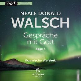 Gespräche mit Gott.Tl.3,1 Audio-CD, MP3 - Neale Donald Walsch (Hörbuch)