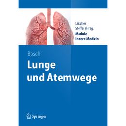 Springer Berlin Heidelberg Lunge und Atemwege - Dennis Bösch, Kartoniert (TB)