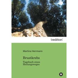 tredition Brustkrebs - Martina Herrmann, Kartoniert (TB)