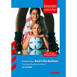 Stark Gurinder Chadha "Bend it like Beckham", m. CD-ROM - Sonja Lorenz, Kartoniert (TB)