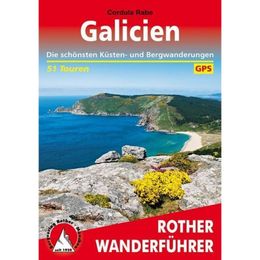 BERGVERLAG ROTHER Rother Wanderführer Galicien - Cordula Rabe, Kartoniert (TB)