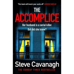 The Accomplice - Steve Cavanagh, Kartoniert (TB)