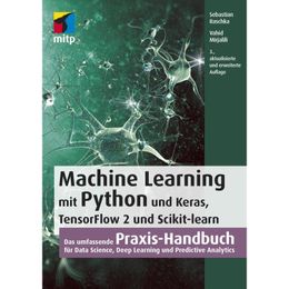 Machine Learning mit Python und Keras, TensorFlow 2 und Scikit-learn - Sebastian Raschka, Vahid Mirjalili, Kartoniert (TB)