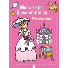 arena Mein erstes Riesenmalbuch - Prinzessinnen, Kartoniert (TB)