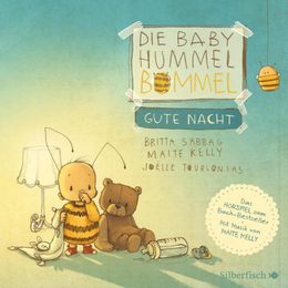 Silberfisch Die Baby Hummel Bommel - Gute Nacht (Die kleine Hummel Bommel),1 Audio-CD - Britta Sabbag, Maite Kelly (Hörbuch)