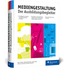 Mediengestaltung - Ralph Burkhardt, Björn Rohles, Gebunden