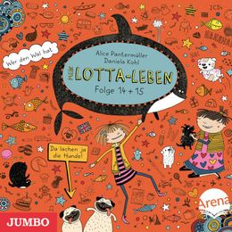 Mein Lotta-Leben. Da lachen ja die Hunde! / Wer den Wal hat,2 Audio-CD - Alice Pantermüller (Hörbuch)