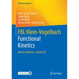FBL Klein-Vogelbach Functional Kinetics - Irene Spirgi-Gantert, Salah Bacha, Gerold Mohr, Markus Oehl, Ulrike Rostin, Kartoniert (TB)