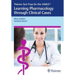Thieme Test Prep for the USMLE®: Learning Pharmacology through Clinical Cases - Mario Babbini, Kartoniert (TB)