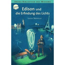 arena Edison und die Erfindung des Lichts - Luca Novelli, Kartoniert (TB)