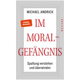 Im Moralgefängnis - Michael Andrick, Kartoniert (TB)