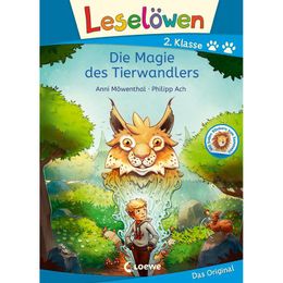 Loewe Leselöwen 2. Klasse - Die Magie des Tierwandlers - Anni Möwenthal, Gebunden