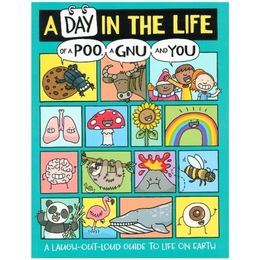 A Day in the Life of a Poo, a Gnu and You (Winner of the Blue Peter Book Award 2021) - Mike Barfield, Kartoniert (TB)
