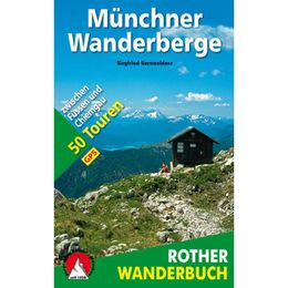 BERGVERLAG ROTHER Münchner Wanderberge - Siegfried Garnweidner, Kartoniert (TB)