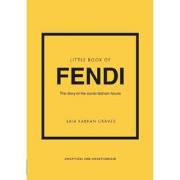 Headline Little Book of Fendi - Laia Farran Graves, Gebunden