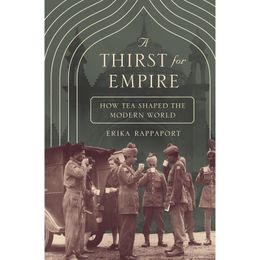 Thirst for Empire - Erika Rappaport, Kartoniert (TB)