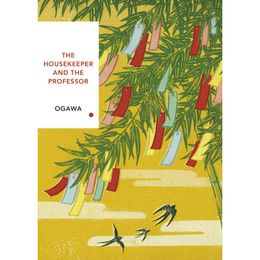 The Housekeeper and the Professor (Vintage Classics Japanese Series) - Yoko Ogawa, Kartoniert (TB)