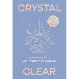 Thames & Hudson Crystal Clear - Nadia Bailey, Gebunden
