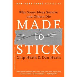 Penguin Random House Made to Stick - Chip Heath, Dan Heath, Kartoniert (TB)