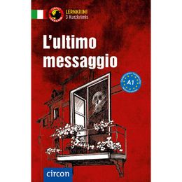 L'ultimo messaggio - Alessandra Felici Puccetti, Roberta Rossi, Tiziana Stillo, Kartoniert (TB)