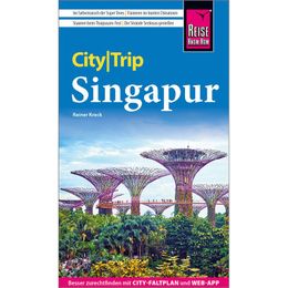 Reise Know-How CityTrip Singapur - Rainer Krack, Kartoniert (TB)