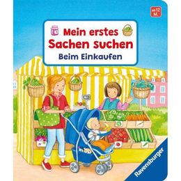 RAVENSBURGER VERLAG Mein erstes Sachen suchen: Beim Einkaufen - Sandra Grimm, Pappband