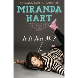 Is It Just Me? - Miranda Hart, Kartoniert (TB)