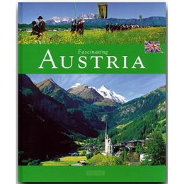 Fascinating Austria - Faszinierendes Österreich - Michael Kühler, Gebunden