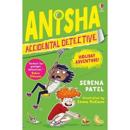 Anisha, Accidental Detective: Holiday Adventure - Serena Patel, Kartoniert (TB)