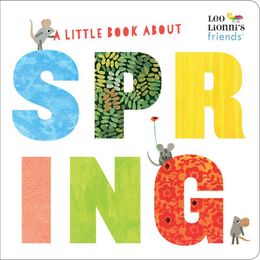 Penguin Random House A Little Book About Spring - Leo Lionni, Pappband