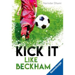 RAVENSBURGER VERLAG Kick it like Beckham - Narinder Dhami, Taschenbuch