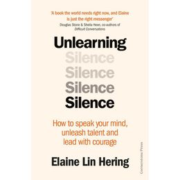 Random House Publishing Group Unlearning Silence - Elaine Lin Hering, Kartoniert (TB)