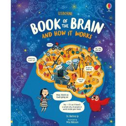 Usborne Book of the Brain and How it Works - Betina Ip, Gebunden