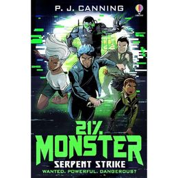 21% Monster: Serpent Strike - P.J. Canning, Kartoniert (TB)